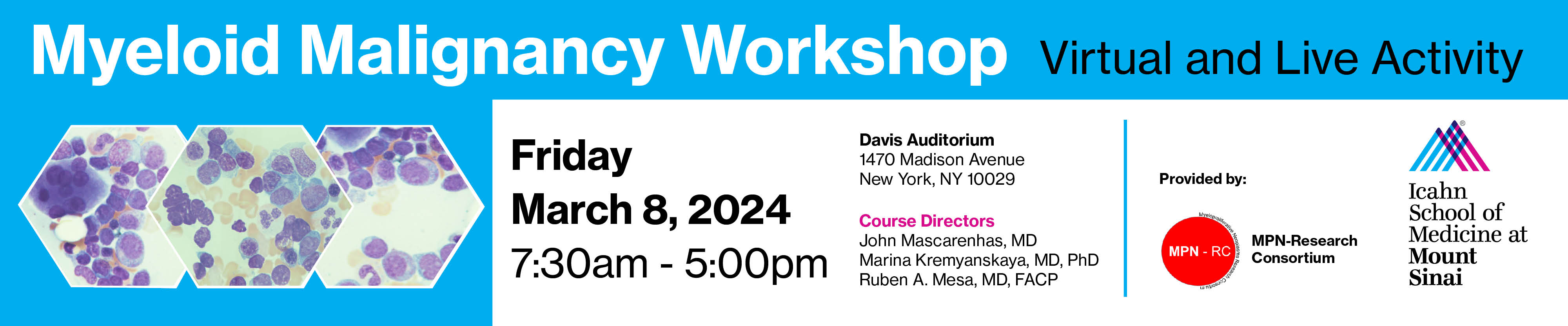 Myeloid Malignancy Workshop - Icahn School of Medicine at Mount Sinai ...